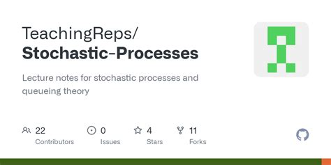 GitHub TeachingReps Stochastic Processes Lecture Notes For Stochastic Processes And Queueing