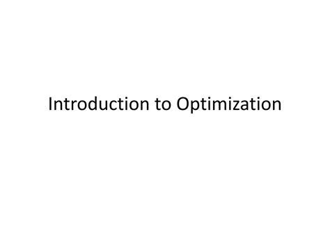 Introduction To Optimization Pptx