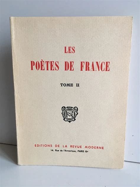 Les PoÈtes De France T2 éditions De La Revue Moderne 1959 Eur 1600 Picclick Fr