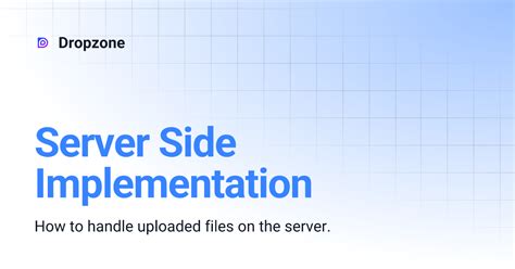 Server Side Implementation Dropzone