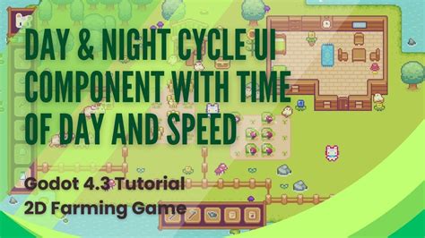 Day And Night Cycle UI Component With Time And Speed Godot Tutorial Pt YouTube