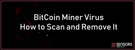 Bitcoin Miner Virus Come Scansionare E Rimuoverlo Aggiornamento Di Aprile