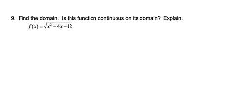 Solved Find The Domain Is This Function Continuous On Chegg Com