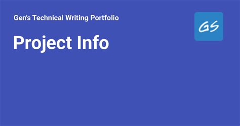 Project Info Gens Technical Writing Portfolio