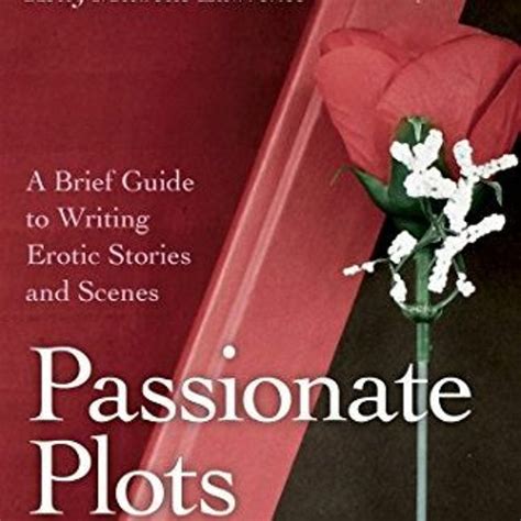 Stream Compass Points Passionate Plots A Brief Guide To Writing Erotic Stories And Scenes E