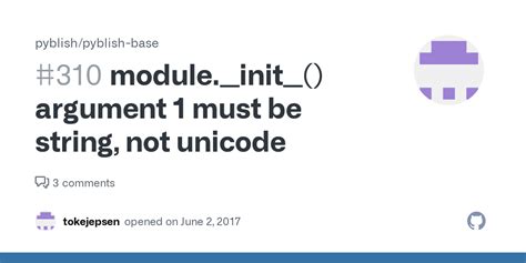 module init argument 1 must be string not unicode · issue 310 · pyblish pyblish base