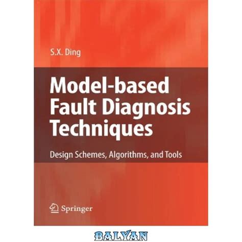 خرید و قیمت دانلود کتاب Model Based Fault Diagnosis Techniques Design