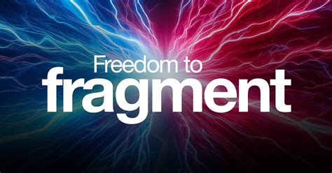 Freedom To Fragment Introduction Analyteguru