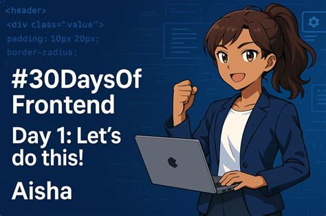 30daysoffrontend 30daysoffrontend Frontenddevelopment Webdevjourney