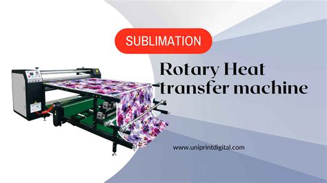 Rotary Heat Transfer Machine Sublimation Transfer Process Uniprint