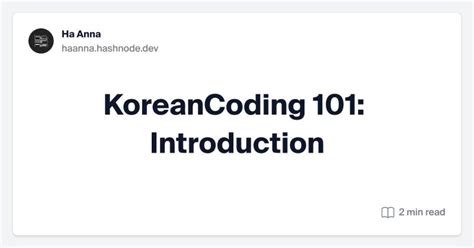 Anna Ha On Linkedin Koreancoding 101 Introduction