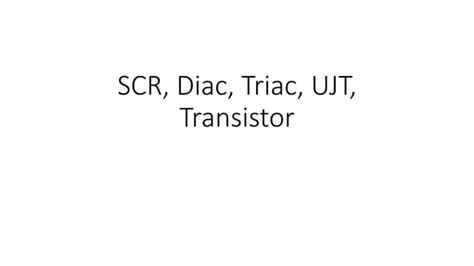 Triac And Diac Pptx
