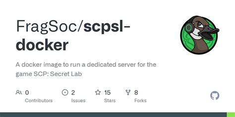 GitHub FragSoc Scpsl Docker A Docker Image To Run A Dedicated Server For The Game SCP Secret Lab