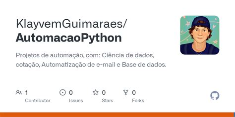 GitHub KlayvemGuimaraes AutomacaoPython Projetos de automação com Ciência de dados cotação