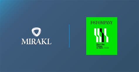 Mirakl Named One Of Fast Companys 2022 Next Big Things In Tech Mirakl