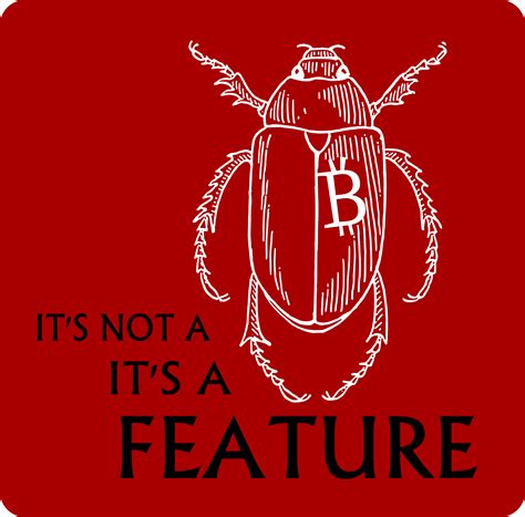 Clipart Its Not A Bug Its A Feature