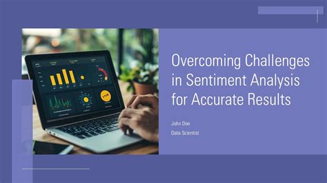 Overcoming Challenges In Sentiment Analysis For Accurate Results Ppt Template St Ai