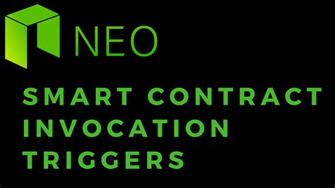 Neo Smart Contracts Invocation Triggers By Nick Fujita Coinmonks Medium