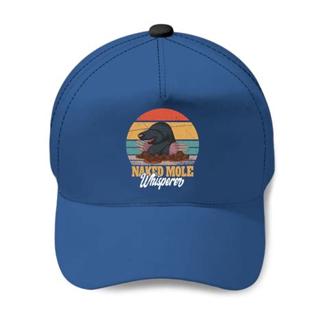 Mole Lover Naked Mole Whisperer For Naked Mole Lover Baseball Caps Sold By GenevievePadberg