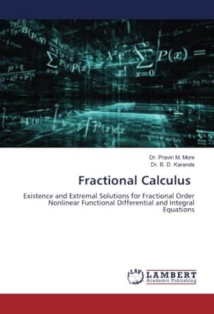 Amazon Fractional Calculus Existence And Extremal Solutions For Fractional Order Nonlinear