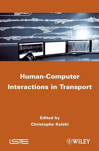 human computer interactions in transport by kolski christophe new