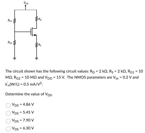 Solved The Circuit Shown Has The Following Circuit Values Chegg