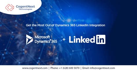 Get The Most Out Of Dynamics 365 Linkedin Integration Cogentnext