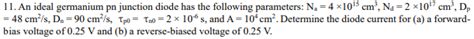 Solved An Ideal Germanium Pn Junction Diode Has The