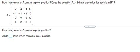solved how many rows of a contain a pivot position does the