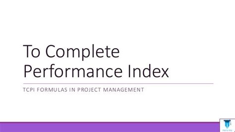 Learn The Right Way To Apply Tcpi Formulas In Project Management