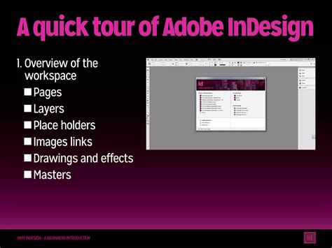 Why adobe indesign a beginners introduction(interactive) | PPT | Free download