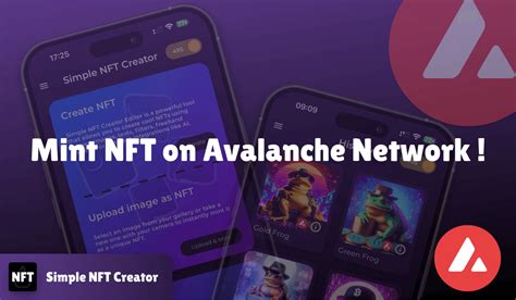 Mint Nft On Avalanche Network A Step By Step Guide With Simple Nft Creator