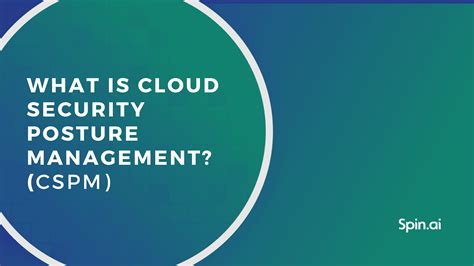 what is cloud security posture management cspm