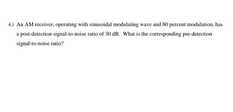4 An Am Receiver Operating With Sinusoidal Modulating Wave And 80