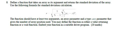Solved Define A Function That Takes An Array As Its Argument