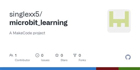 GitHub Singlexx Microbit Learning A MakeCode Project