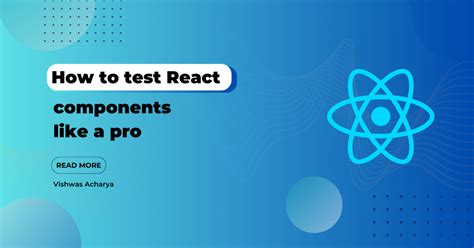 how to test your react components like a pro