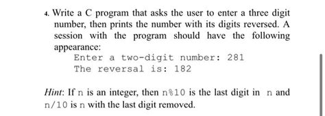 Solved 4 Write A C Program That Asks The User To Enter A