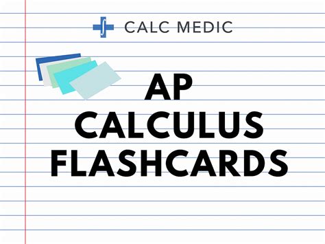 Calc Medic Ap Calculus Flash Cards