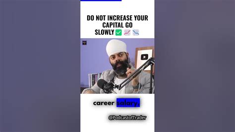 Dont Increase Your Capital Go Slowly 💹📊📉 Stockmarket Stocktrader