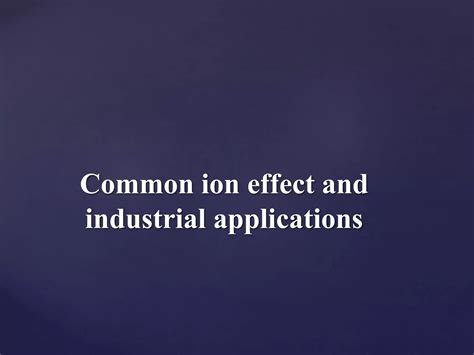 Common Ion Effect Pptx Chemistry Science