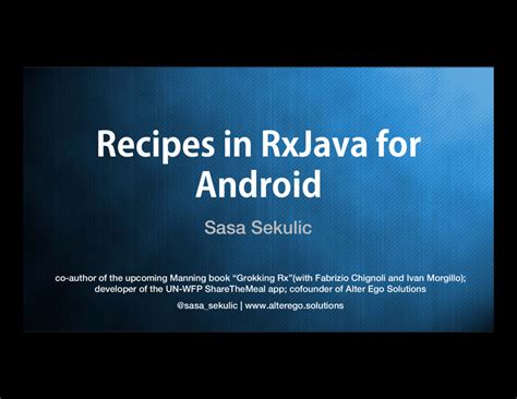 Recipes In Rxjava For Android Speaker Deck