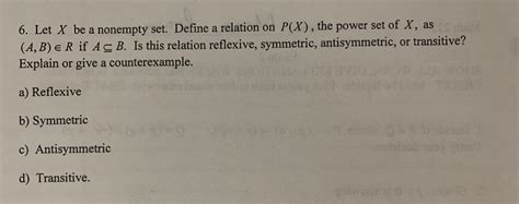 Solved 6 Let X Be A Nonempty Set Define A Relation On