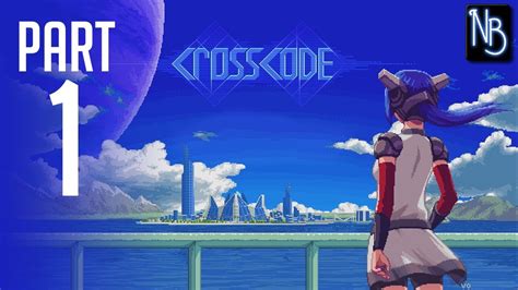 Crosscode Walkthrough Part 1 No Commentary Youtube