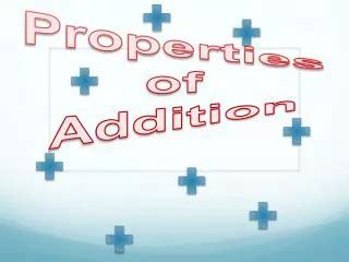 PPT Properties Of Addition PowerPoint Presentation Free Download ID 473020
