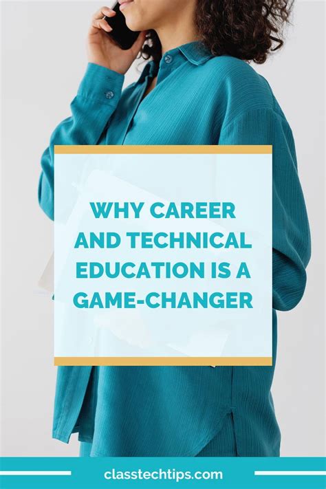 Why Career And Technical Education Is A Game Changer Artofit