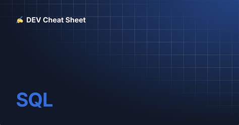 Sql Dev Cheat Sheet