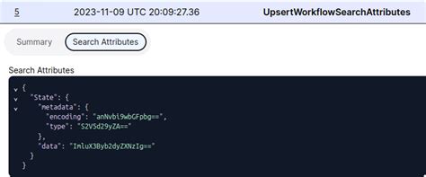 Search Attributes Are Base64 Encoded In The Web Ui Community Support Temporal