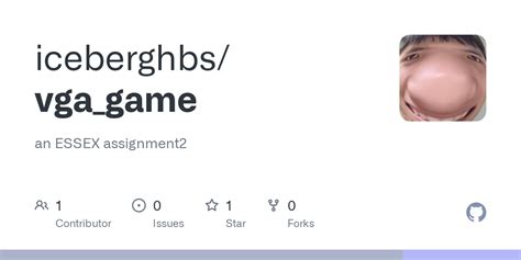 Github Iceberghbs Vga Game An Essex Assignment2