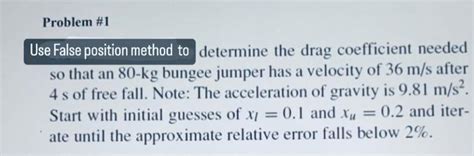 Solved Determine The Drag Coefficient Needed So That An Chegg